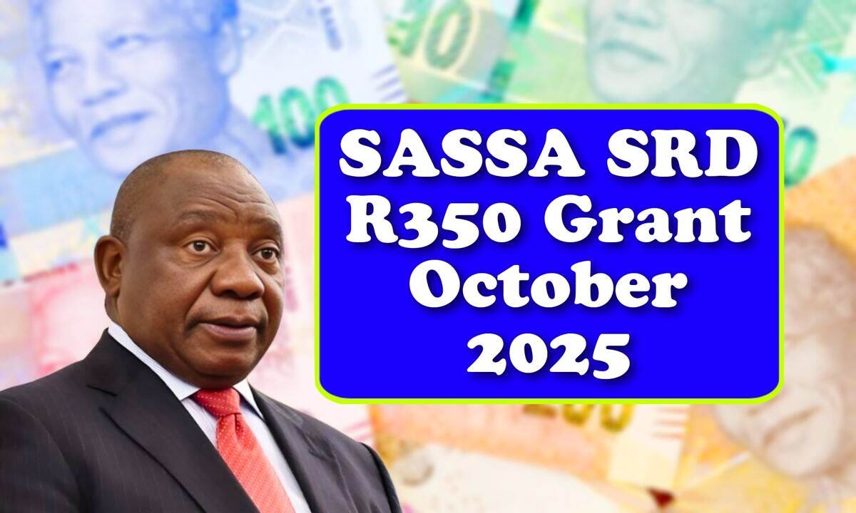 SASSA SRD R350 Grant October 2025 – Payment Schedule And Status Tracker ...